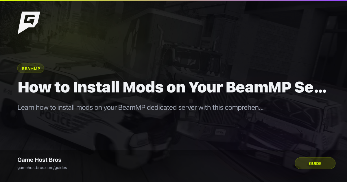 How to Install Mods on Your BeamMP Server | Game Host Bros Guides