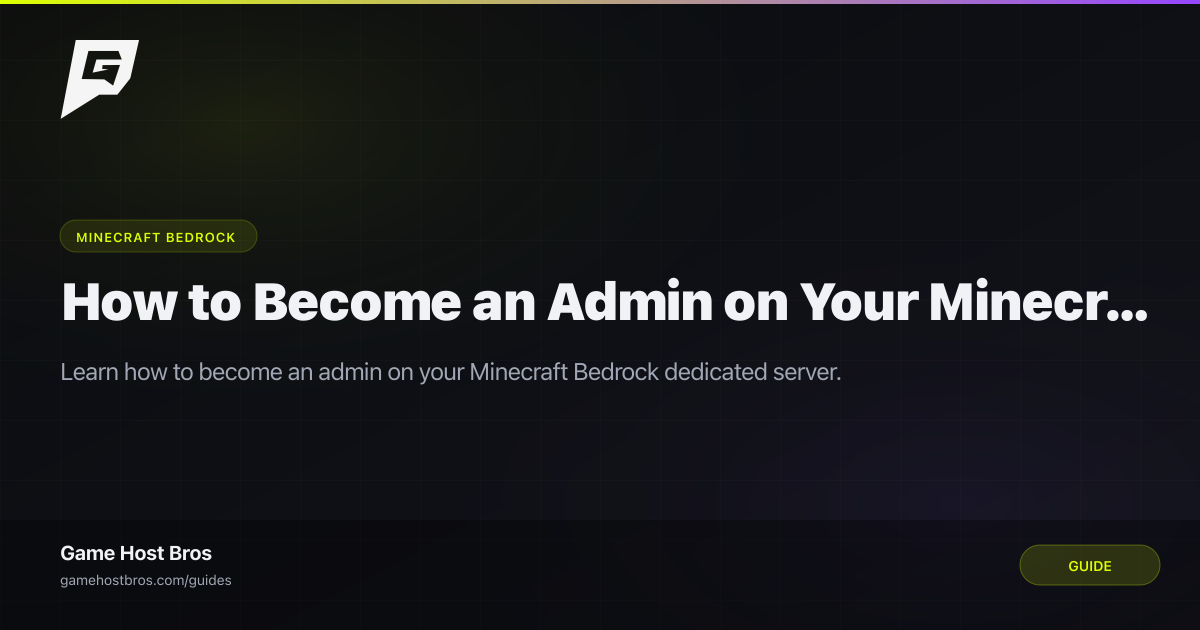 How to Become an Admin on Your Minecraft Bedrock Server | Game Host ...