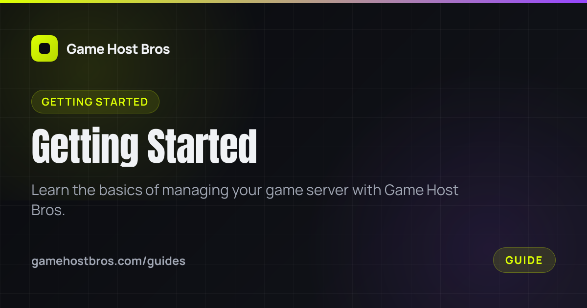 Getting Started | Game Host Bros Guides